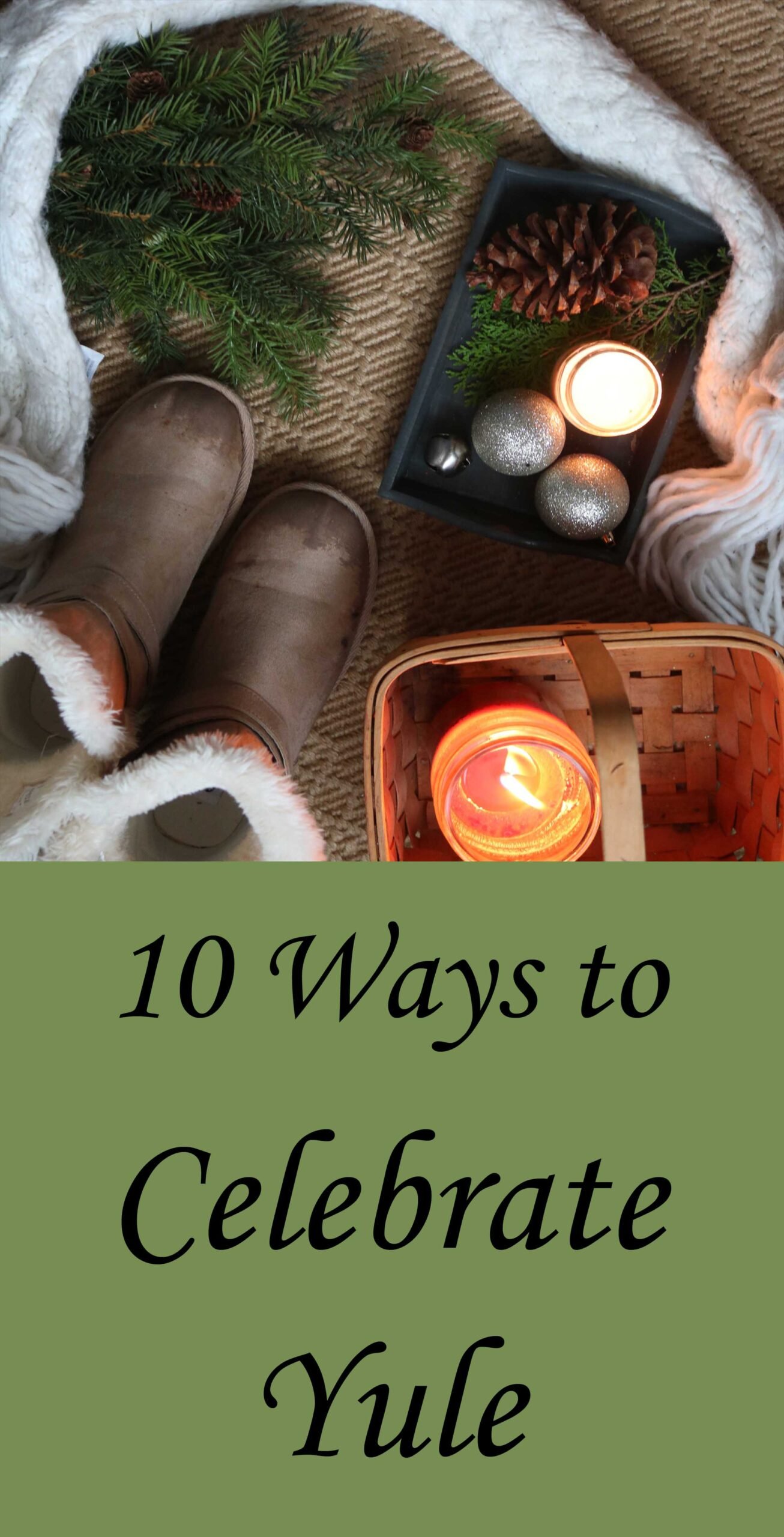 10 Ways to Celebrate Yule
