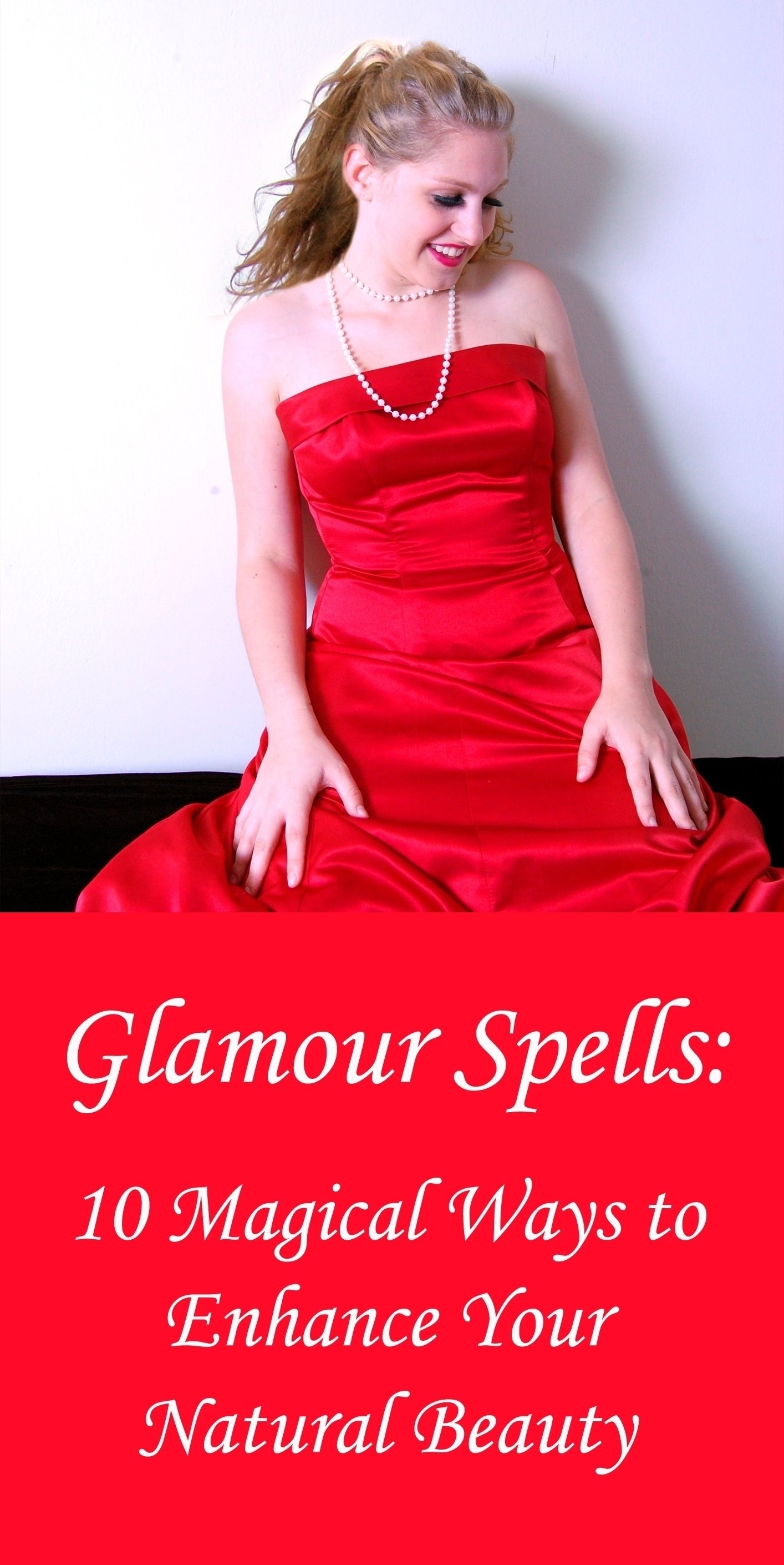 Glamour Spells: 13 Magical Beauty Spell Ideas