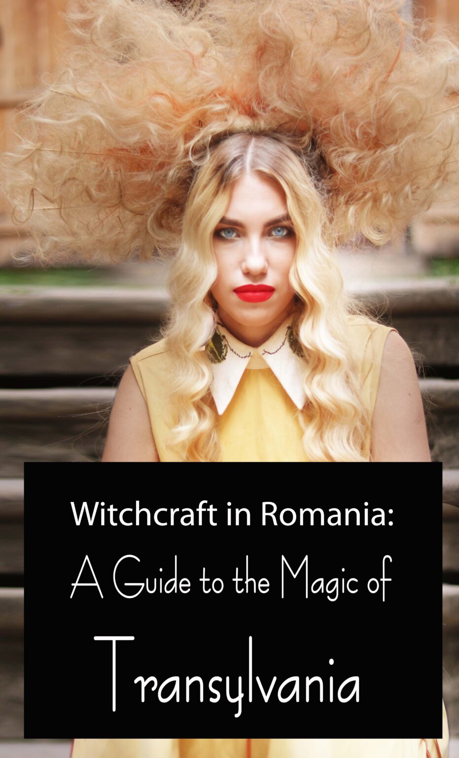 Romania: A Modern Witch's Guide to the Magic of Transylvania
