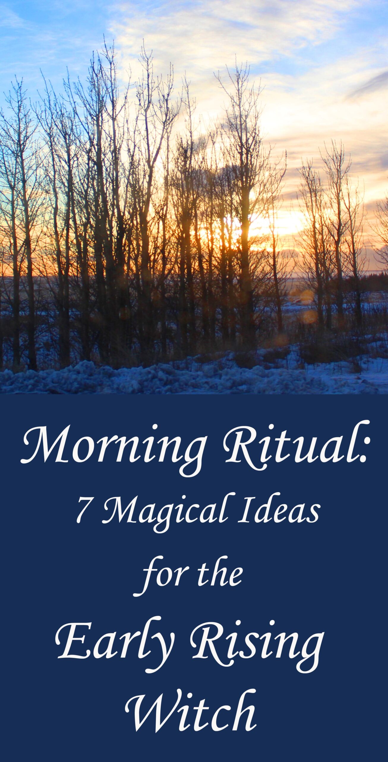 Morning Ritual: Ideas for the Early Rising Witch
