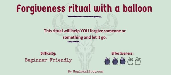 6 Powerful Forgiveness Spells and Rituals [For All]