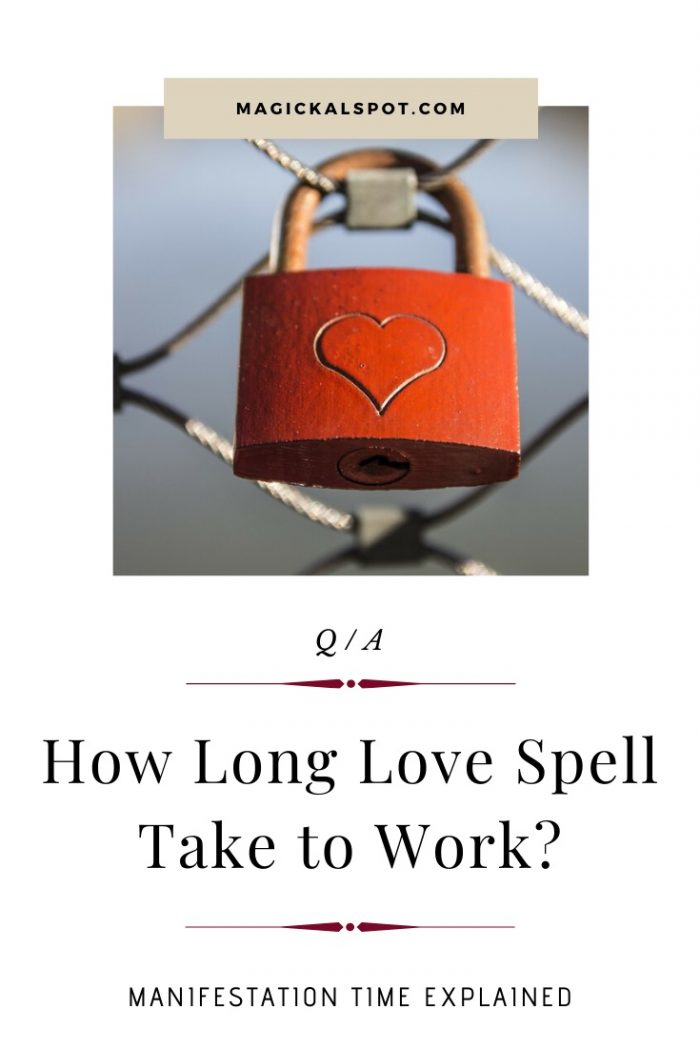 How Long Love Spell Take to Work? [Manifestation Time Explained]