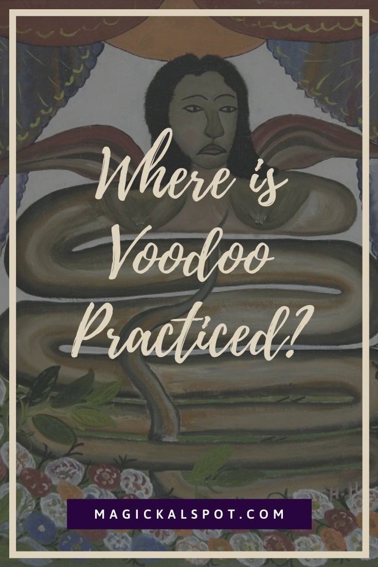 Where is Voodoo Practiced? [Beliefs in Different Countries]