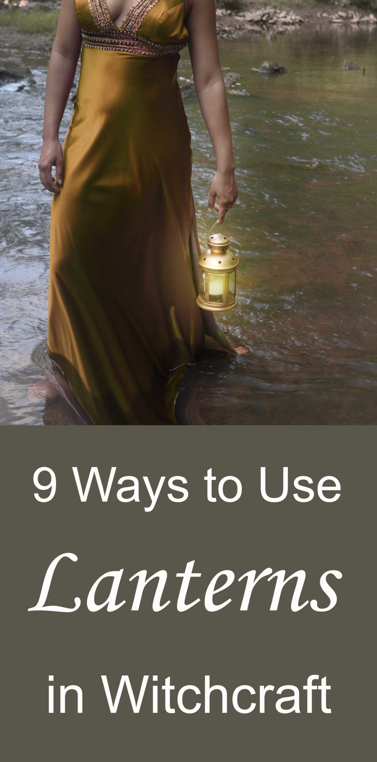 9 Ways to Use a Lantern in Witchcraft & Ritual Magic