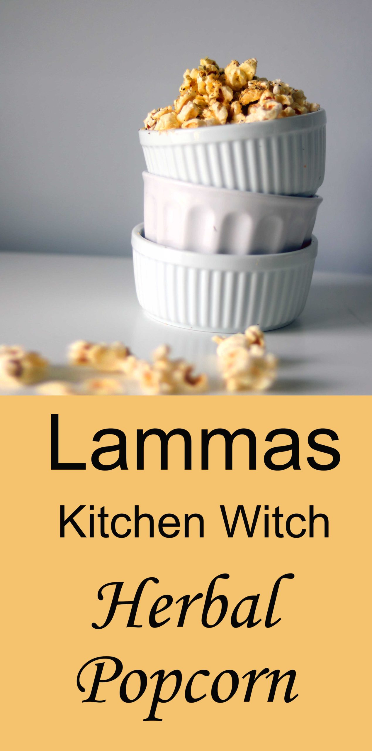 Lammas Popcorn Herbal Kitchen Witch Recipe