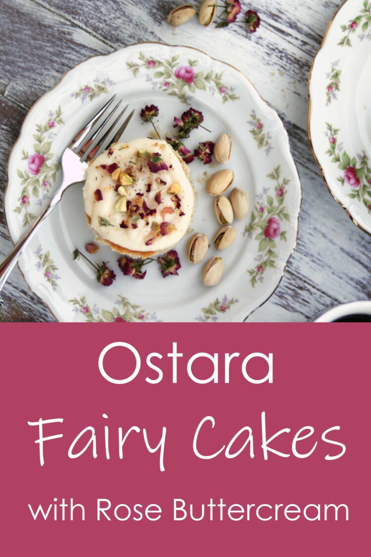 Ostara Fairy Cakes with Pistachios & Rose Buttercream