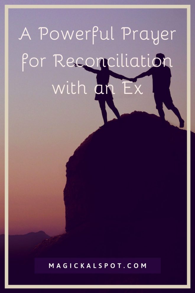 A Powerful Prayer For Reconciliation With An Ex 5 Min Chant