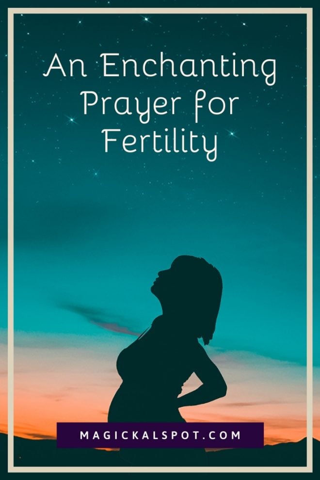 An Enchanting Prayer for Fertility [5 Min Chant]