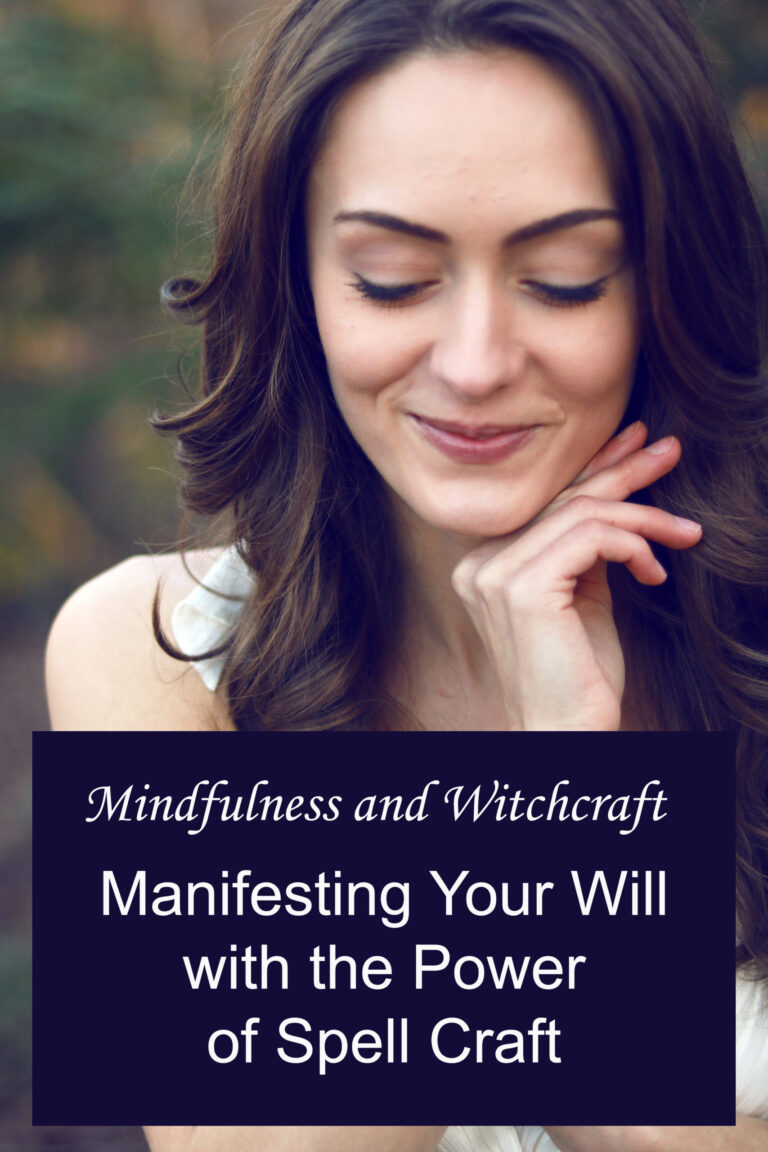 Mindfulness: The Foundation of Spell Craft