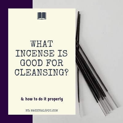Choosing the Best Incense for Cleansing: DIY Guide