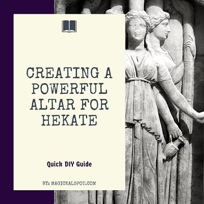 Creating a Powerful Altar for Hecate (a Quick DIY Guide)